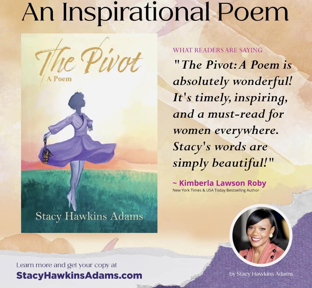 Celebrating The Pivot – Life Untapped Living with Stacy Hawkins Adams